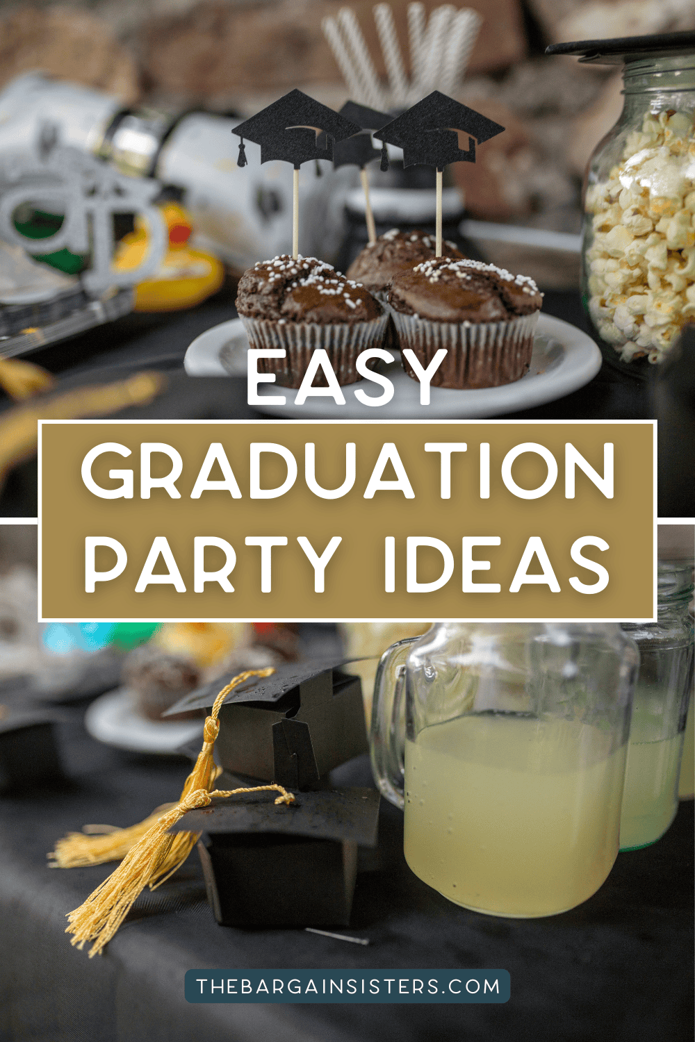 Easy and Affordable Graduation Party Ideas - The Bargain Sisters®