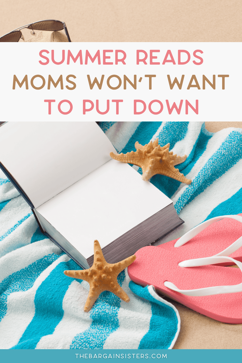 These Summer Reads Belong in Your Beach Bag - The Bargain Sisters®