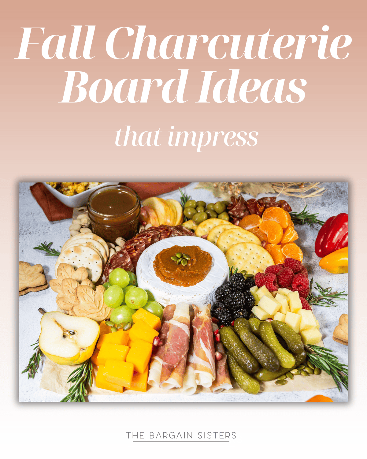 Fall Charcuterie Board Recipe That's Oh So Delicious - The Bargain Sisters®