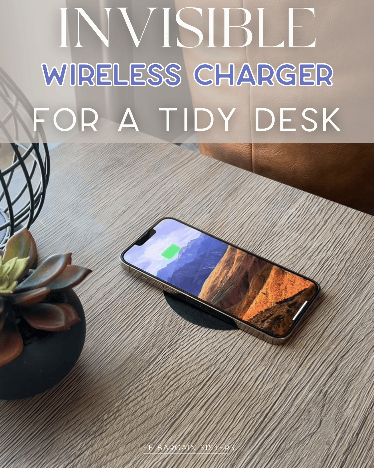 A Smart Invisible Wireless Charger for Any Room - The Bargain Sisters®