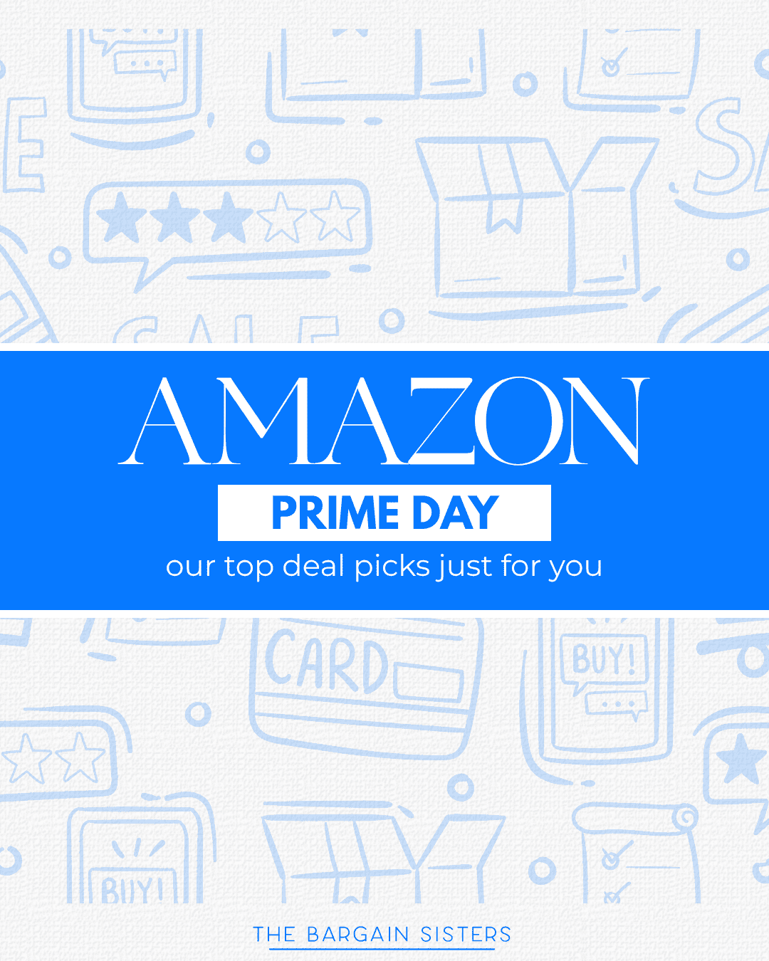 What Are the Best Amazon Prime Day Deals in 2026? - The Bargain Sisters®